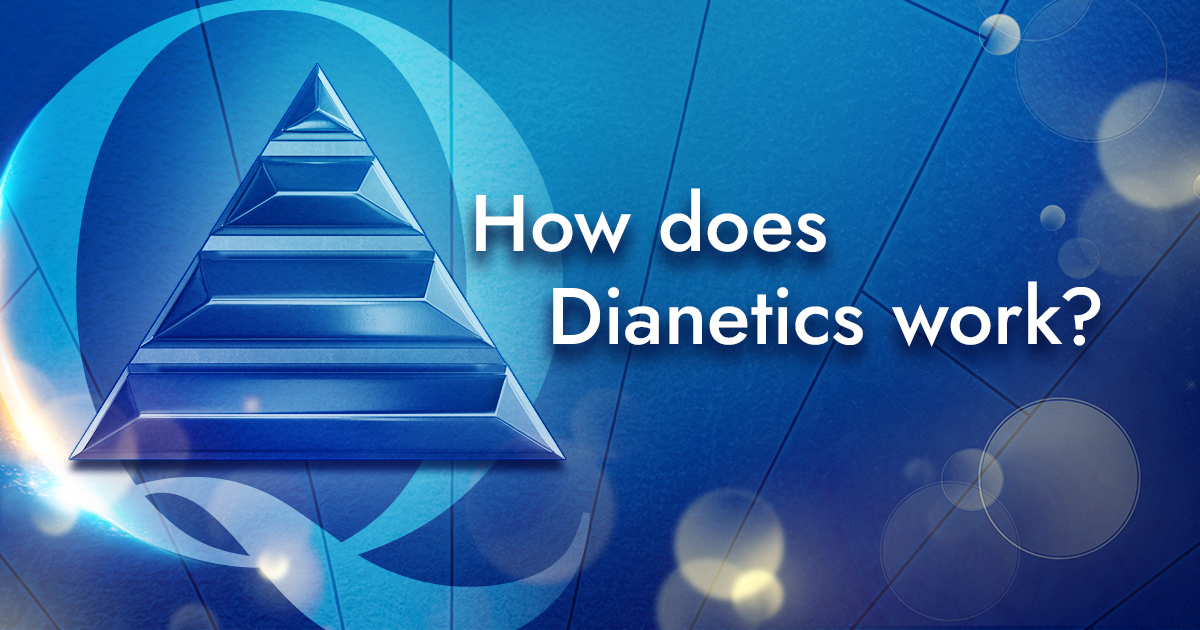 How does Dianetics work?