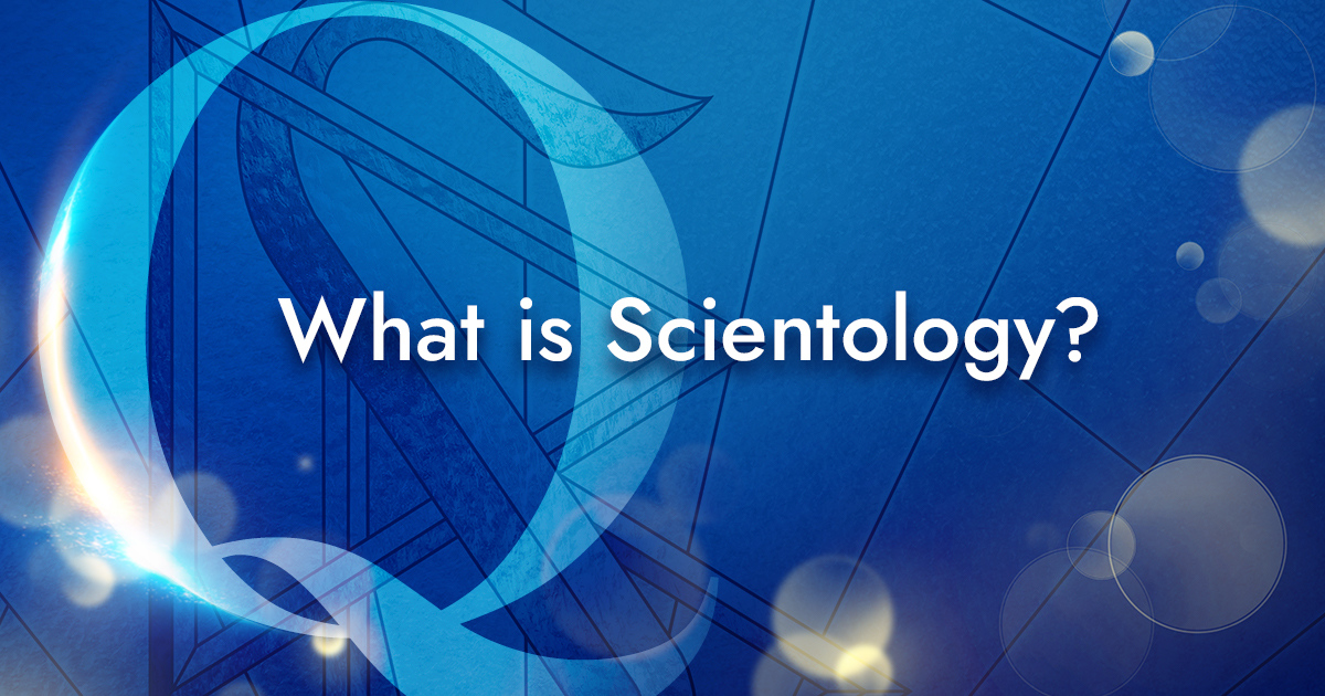 What is Scientology? | Church of Scientology of New York