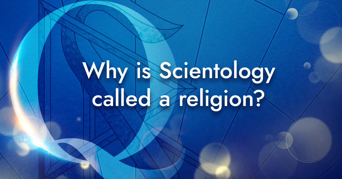 Why is Scientology called a religion? | Church of Scientology Flag ...