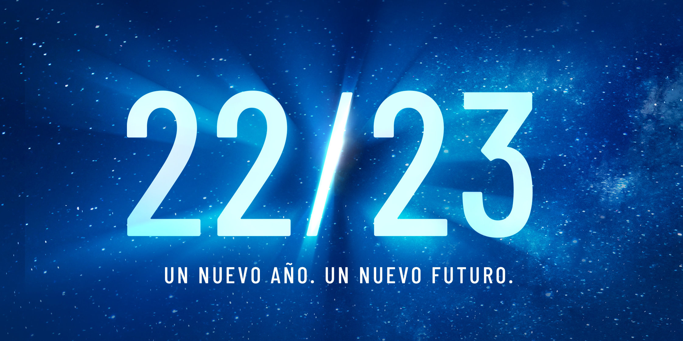 22/23: Un Nuevo Año. Un Nuevo Futuro.