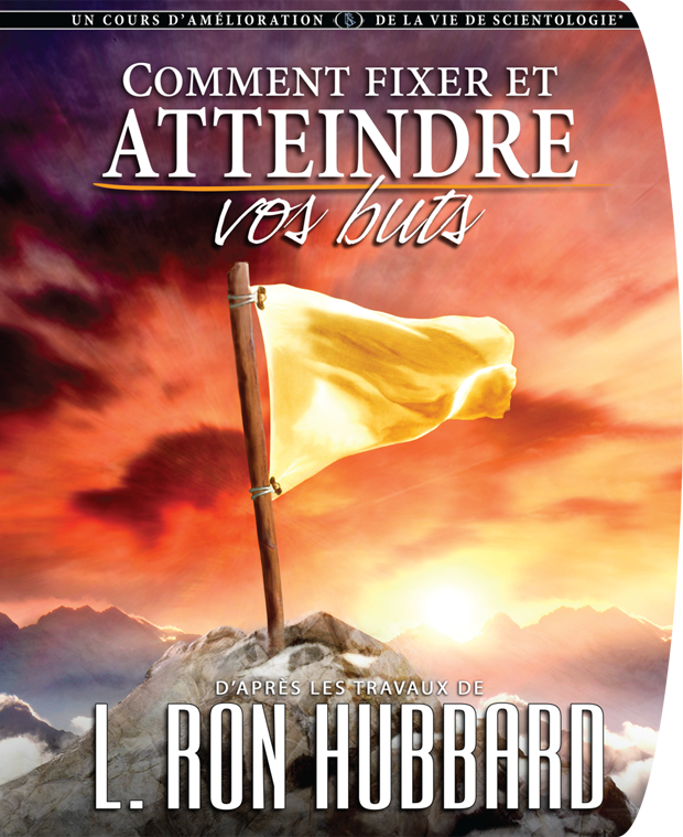 Cours Comment fixer et atteindre vos buts