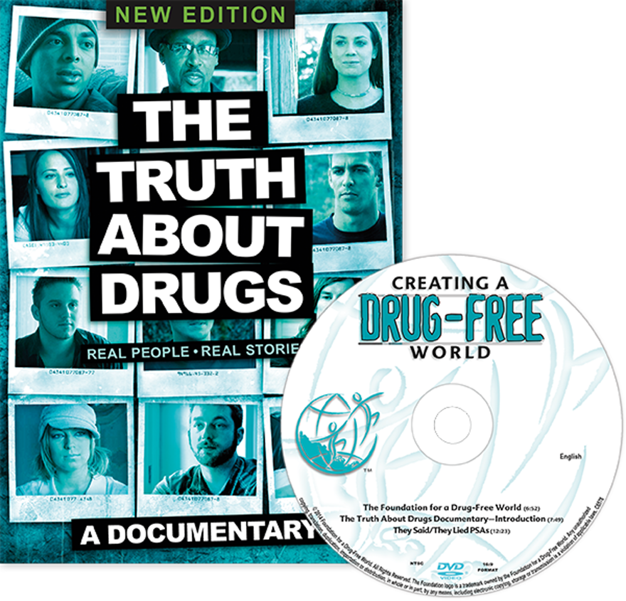 Creating a Drug-Free World - The Truth About Drugs